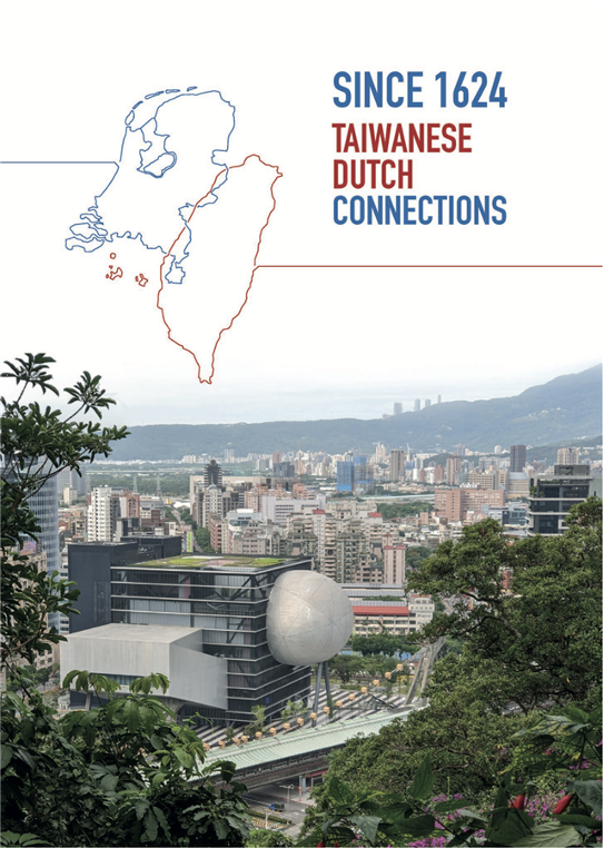 Since 1624 Taiwanese Dutch Connections – 國際臺灣學研究中心